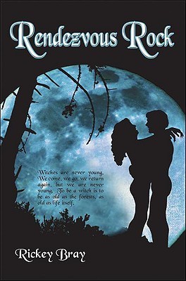 Rendezvous Rock by Rickey Bray | Goodreads