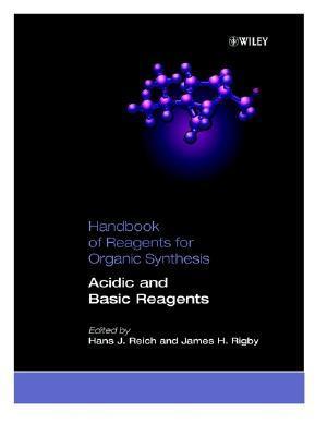 Acidic and Basic Reagents , Handbook of Reagents for Organic Synthesis ...