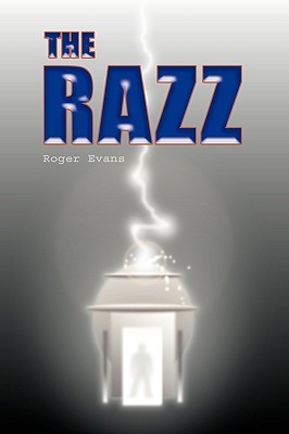 The Razz by Roger Evans | Goodreads