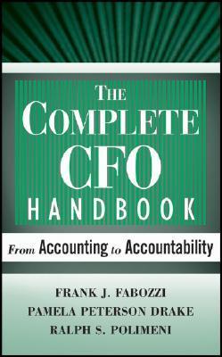 The Complete CFO Handbook: From Accounting to Accountability by Frank J ...