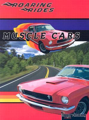 Muscle Cars (Roaring Rides) by Tracy Nelson Maurer | Goodreads