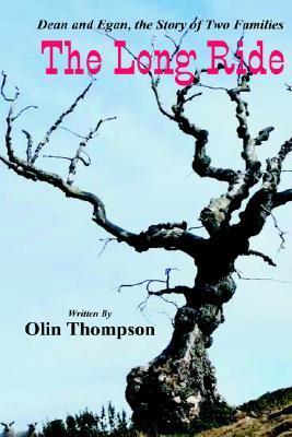The Long Ride by Olin Thompson | Goodreads