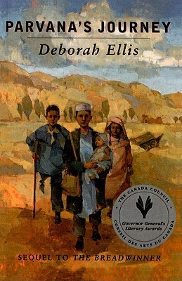 Parvana's Journey by Deborah Ellis | Goodreads