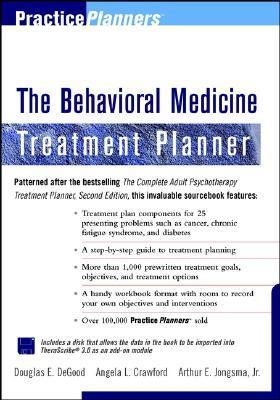 The Behavioral Medicine Treatment Planner by Douglas E. DeGood | Goodreads