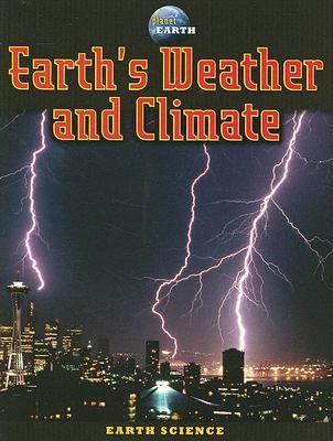Earth's Weather and Climate (Planet Earth) by Jim Pipe | Goodreads
