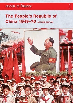Access to History The People's Republic of China 1949-76 by Michael ...