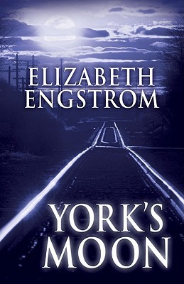 York's Moon by Elizabeth Engstrom | Goodreads