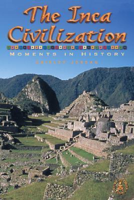 Inca Civilization by Shirley Jordan | Goodreads