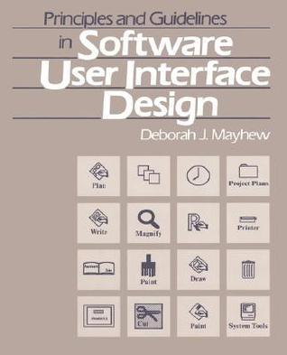 Principles and Guidelines in Software User Interface Design by Deborah ...