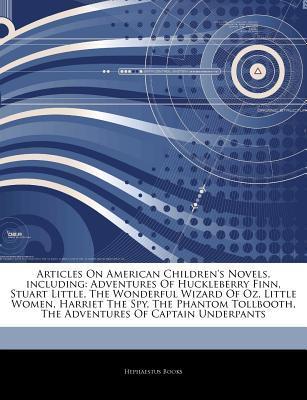 Articles on American Children's Novels, Including: Adventures of ...