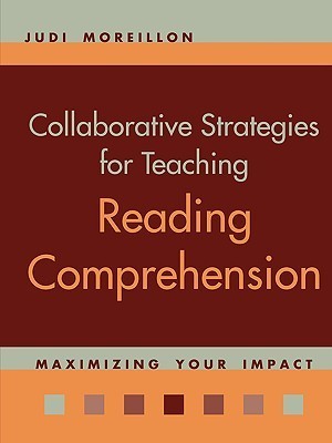 Collaborative Strategies for Teaching Reading Comprehension by Judi ...
