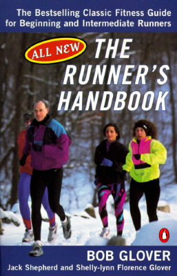 The Runner's Handbook by Bob Glover | Goodreads