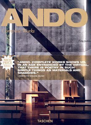 Ando: Complete Works by Philip Jodidio | Goodreads
