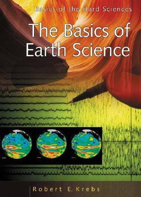 The Basics of Earth Science by Robert E. Krebs | Goodreads