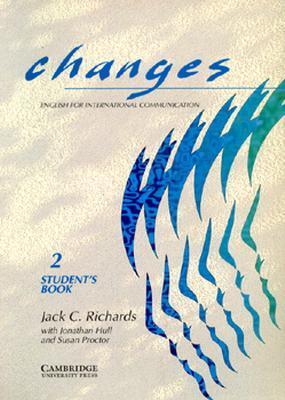 Changes 2 Student's book: English for International Communication by ...