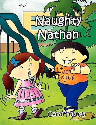 Naughty Nathan by Caryn Fukuda | Goodreads