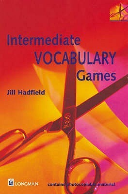 Intermediate Vocabulary Games: Teacher's Resource Book by Hadfield J ...