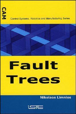 Fault Trees by Nikolaos Limnios | Goodreads