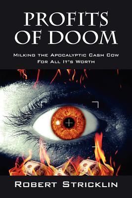 Profits of Doom by Robert Stricklin | Goodreads