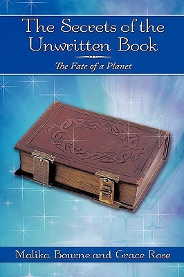The Secrets of the Unwritten Book: The Fate of a Planet by Malika ...