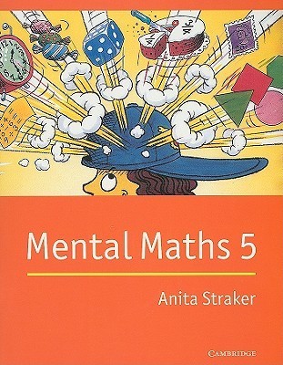 Mental Maths 5 by Anita Straker | Goodreads