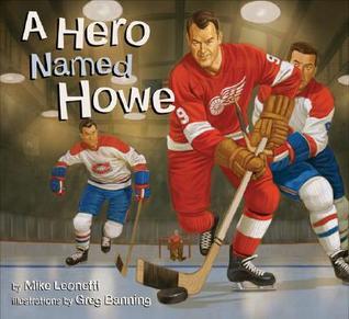 A Hero Named Howe by Mike Leonetti | Goodreads