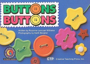 Buttons Buttons by Rozanne Lanczak Williams | Goodreads