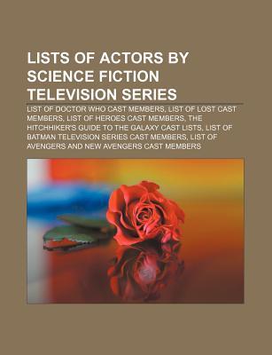 Lists of Actors by Science Fiction Television Series: List of Doctor ...