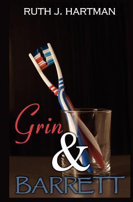 Grin & Barrett by Ruth J. Hartman | Goodreads