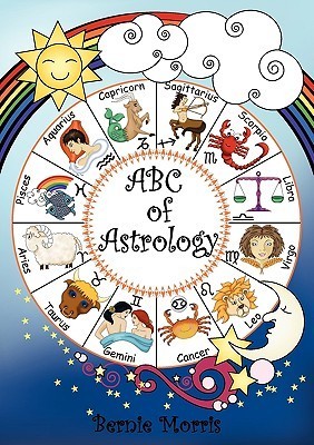 ABC of Astrology (Middle English Edition) by Bernie Morris | Goodreads