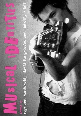 Musical Identities by Raymond MacDonald | Goodreads