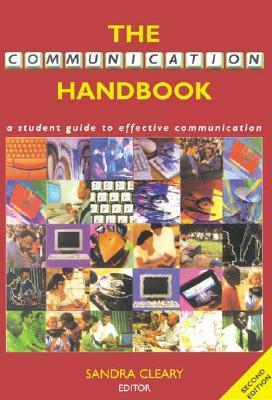 The Communication Handbook: A Student Guide to Effective Communication ...