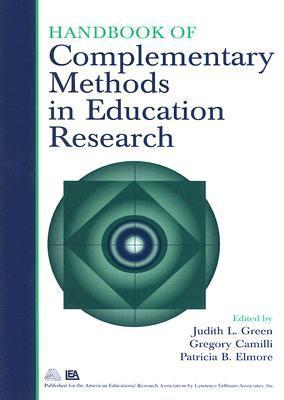 Handbook of Complementary Methods in Education Research by Judith L ...