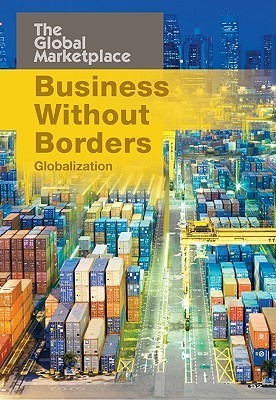 Business Without Borders: Globalization by David Andrews | Goodreads