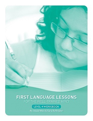 First Language Lessons Level 4 Student Workbook: Student Workbook by ...