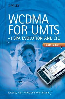 WCDMA for UMTS: HSPA Evolution and LTE by Harri Holma | Goodreads