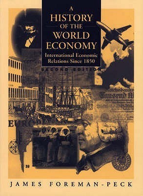 A History of the World Economy: International Economic Relations since ...
