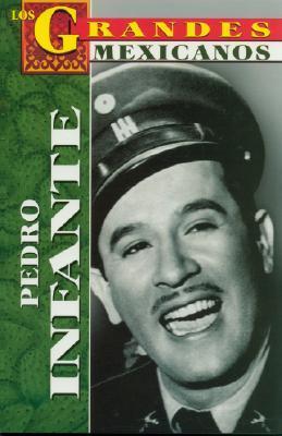 Pedro Infante, Estrella Del Cine/Pedro Infante, Mexican Film Star Idol ...