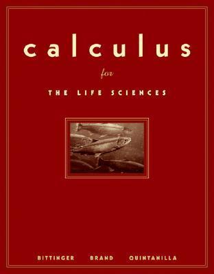 Calculus for the Life Sciences by Marvin L. Bittinger | Goodreads