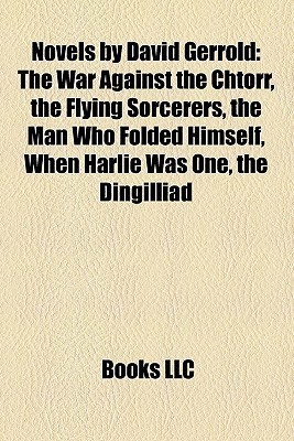 Novels by David Gerrold (Study Guide): The War Against the Chtorr, the ...