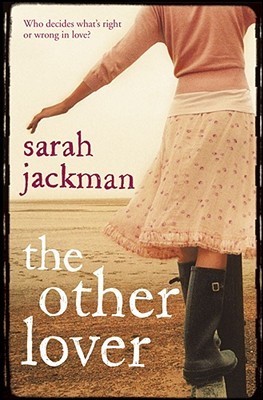 The Other Lover by Sarah Jackman | Goodreads