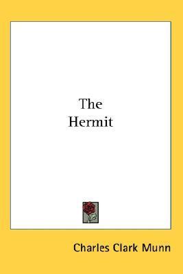 The Hermit by Charles Clark Munn | Goodreads