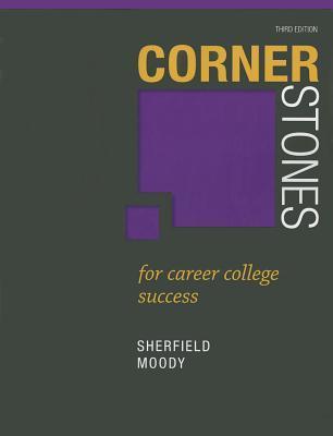Cornerstones for Career College Success by Robert M. Sherfield | Goodreads