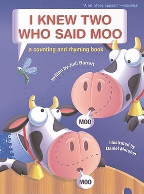 I Knew Two Who Said Moo: A Counting and Rhyming Book by Judi Barrett ...