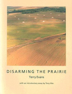 Disarming the Prairie by Terry Evans | Goodreads
