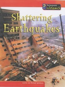 Shattering Earthquakes (Awesome Forces of Nature) by Louise Spilsbury ...