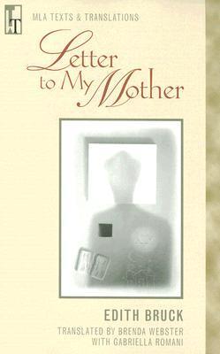Letter to My Mother: An MLA Translation by Brenda Webster with ...