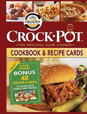 Crock-Pot Cookbook & Recipe Cards by Publications International | Goodreads