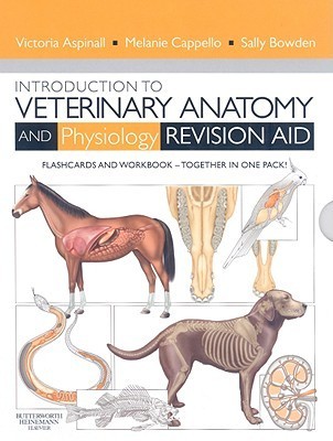 Introduction to Veterinary Anatomy and Physiology Revision Aid by ...