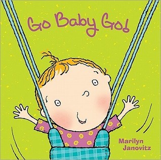 Go Baby Go by Marilyn Janovitz | Goodreads